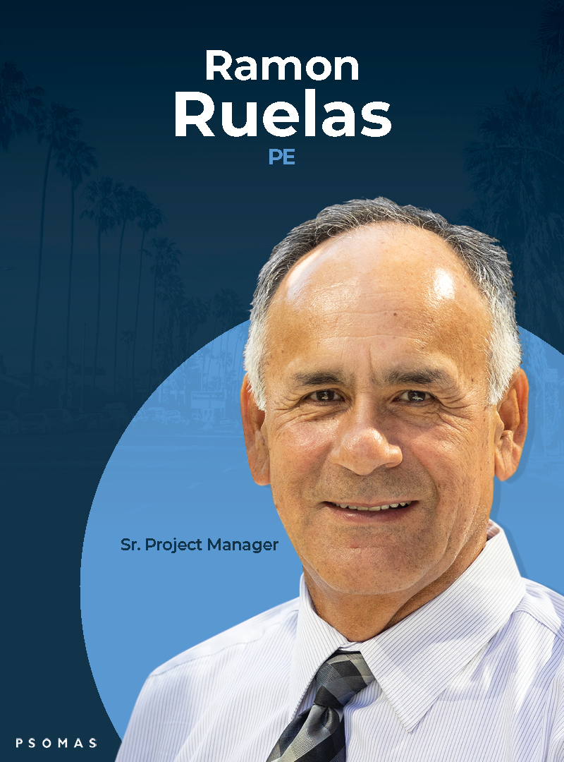 Ramon Ruelas Joins Psomas as Senior Project Manager – Psomas